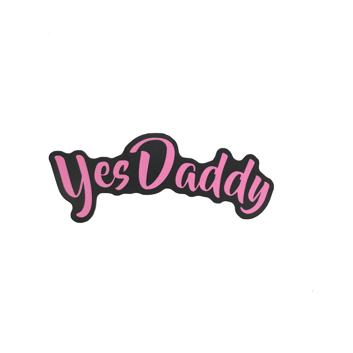 Yes Daddy Sticker – G&K Industries