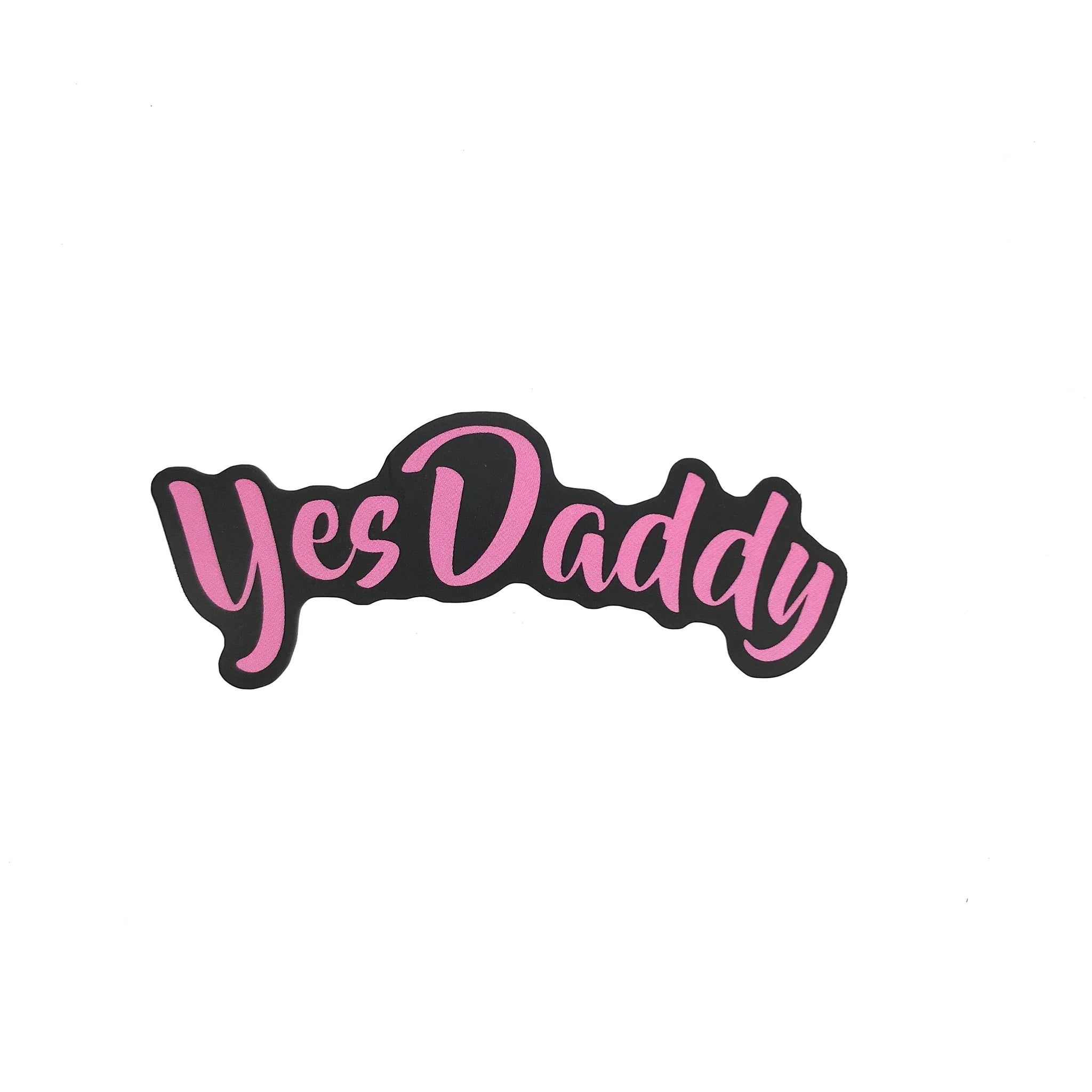 Yes Daddy Sticker – G&K Industries